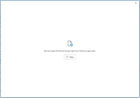 Outlook 365 Error Message We Can T Open The Browse Groups Right Now