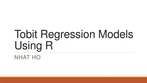 Ppt Tobit Regression Models Using R Powerpoint Presentation Free