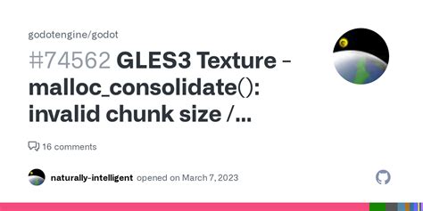 Gles3 Texture Mallocconsolidate Invalid Chunk Size Corrupted