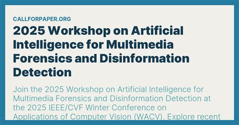 Ai4mfdd 2025 Workshop On Artificial Intelligence For Multimedia Forensics And Disinformation