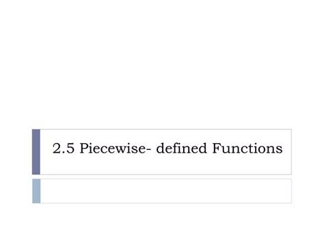 Ppt 25 Piecewise Defined Functions Powerpoint Presentation Free
