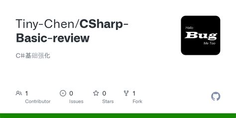 GitHub Tiny Chen CSharp Basic review C 基础强化