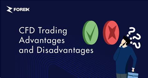 Advantages And Disadvantages Of Cfds Zforex