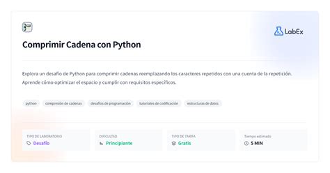 Comprimir Cadena Con Python Labex