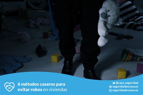 6 Métodos Caseros Para Evitar Robos En Casa ¡totalmente Gratis