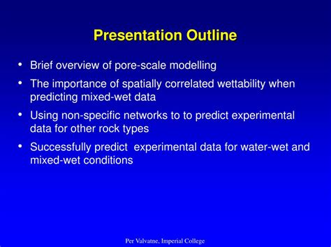 Ppt Predictive Pore Scale Modelling Matching Scal Experiments Using Realistic Networks Per