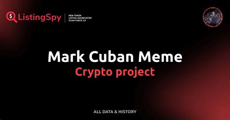 Mark Cuban Meme Crypto Project Cuban Token Listings Events Analysis