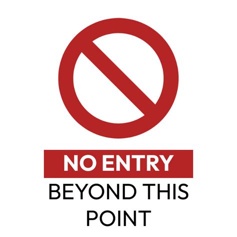 no entry beyond this point sign template postermywall