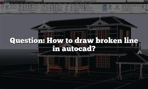 Question How To Draw Broken Line In Autocad CADdikt