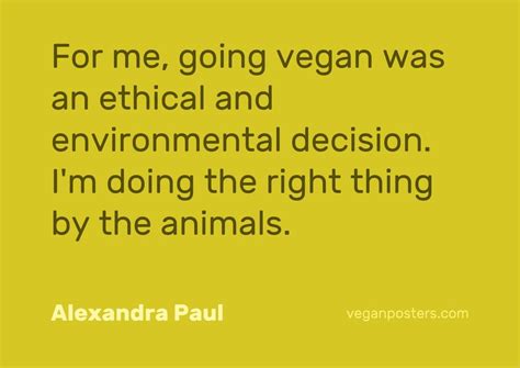For Me Going Vegan Was An Ethical And Environmental Decision Vegan