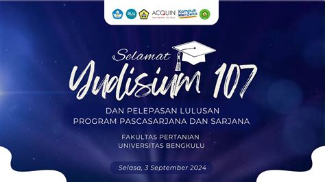 LIVE YUDISIUM DAN PASCASARJANA LULUSAN PERIODE 107 FAKULTAS PERTANIAN