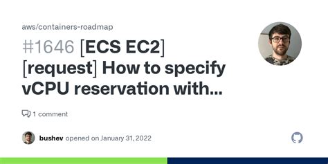 Ecs Ec2 Request How To Specify Vcpu Reservation With Hard Limit