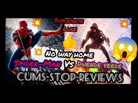 SPIDER MAN VS EL DUENDE VERDE NO WAY HOME Cums Stop Reviews YouTube