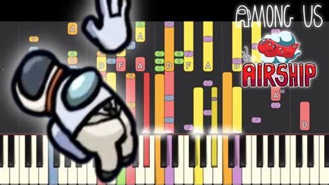 Among Us Ejected Sound Piano Remix The Airship Map Youtube