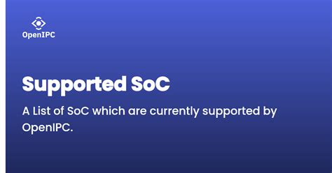 Supported Soc Documentation