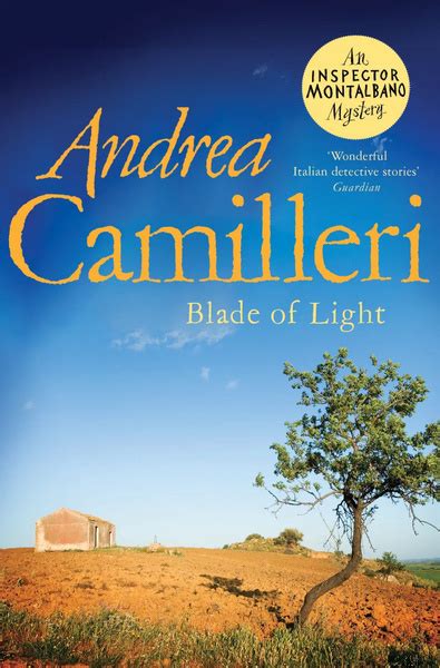 Blade of Light / Camilleri Andrea / Книга на Английском / Камиллери ...