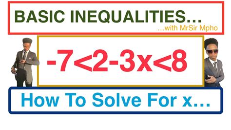 How To Solve Basic Inequalities With Two Signs Algebra With Mrsir Mpho Youtube
