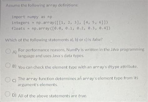 Solved Assume The Following Array Definitions Import Numpy