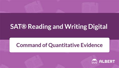 Quantitative Evidence Sat® Reading And Writing Review Albert Resources