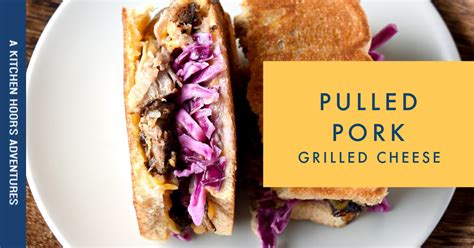 This Pulled Pork Grilled Cheese Is In An Epic Food Fusion Recipes To