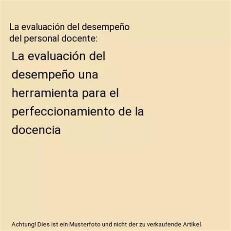 LA EVALUACIÓN DEL desempeño del personal docente La evaluación del