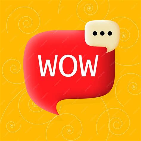 Premium Vector Wow Speech Bubble With Wow Text Business Concept 3d Illustration Pop Art Style Premium Vector Wow Speech Bubble With Wow Text Business Concept 3d Illustration Pop Art Style