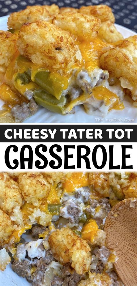 Easy Cheesy Tater Tot Casserole With Ground Beef Easy Dinner Recipe