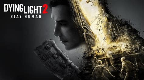 Dying Light 2 Stay Human Gameplay Trailer