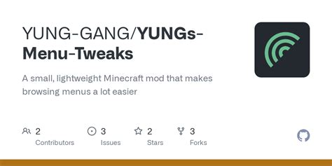 GitHub YUNG GANG YUNGs Menu Tweaks A Small Lightweight Minecraft Mod That Makes Browsing