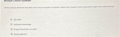 solved multiple choice questionof the various elements that