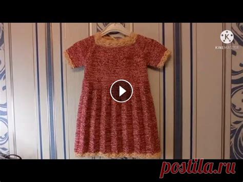 Платье для девочки связано спицами регланом сверху В этом видео я в Платье для девочки