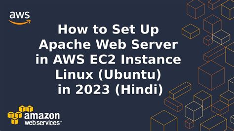 How To Set Up Apache Web Server In Aws Ec2 Linux Ubuntu Instance Install Web Server In Aws