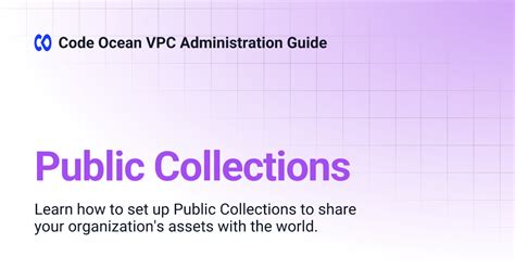 Public Collections Code Ocean Vpc Administration Guide