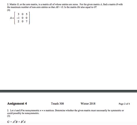 Solved Matrix O Or The Zero Matrix Is A Matrix All Of Chegg