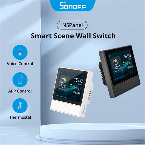 sonoff nspanel smart scene wall switch wifi smart thermostat display