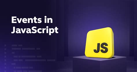 What Are Events In Javascript A Complete Guide Guvi Blogs