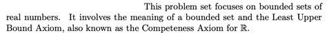 Solved This Problem Set Focuses On Bounded Sets Of Real Chegg