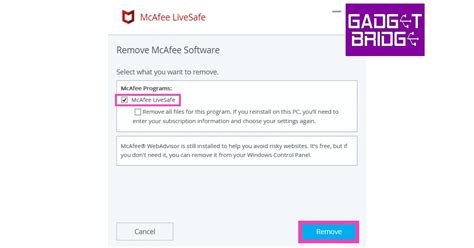 Simple Methods To Uninstall Remove McAfee LiveSafe On Windows