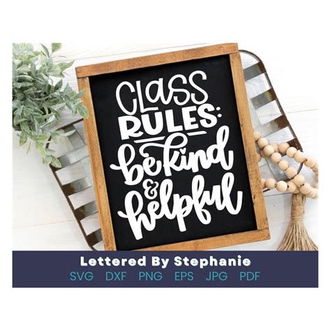 Class Rules Be Kind And Helpful Svg Cut File School Svg Inspire