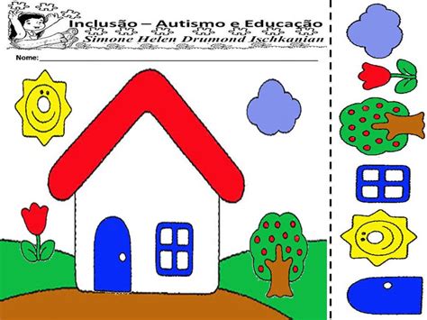 INCLUSÃO AUTISMO E EDUCAÇÃO SIMONE HELEN DRUMOND ATIVIDADE DA CASINHA