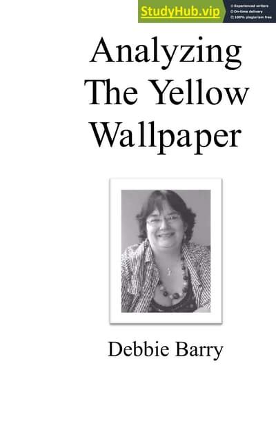 Analyzing The Yellow Wallpaper Pdf