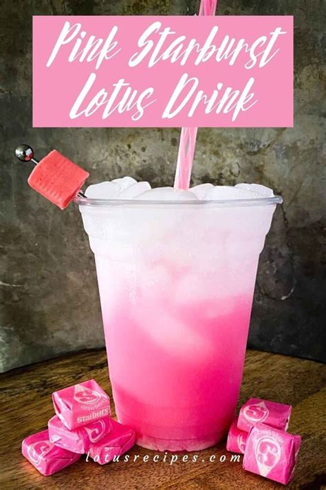Pink Starburst Lotus Drink Pink Starburst Lotus Drink Flavors Lotus Recipe
