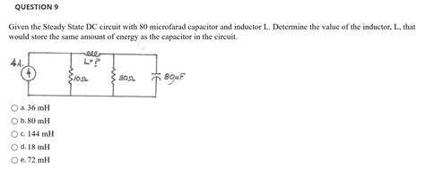 Solved QUESTION Given The Steady State DC Circuit With Chegg