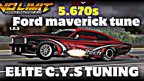 5 670 Ford Maverick Tune No Limit Drag Racing 2 0 1 6 5 IOS Read