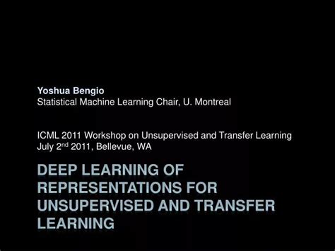 PPT Deep Learning Of Representations For Unsupervised And Transfer Learning PowerPoint