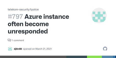 Azure Instance Often Become Unresponded · Issue 797 · Telekom Security