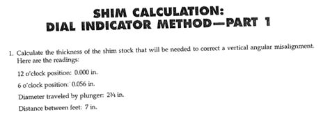 Solved Shim Calculation Dial Indicator Method Part I 1