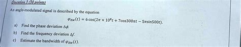 An Angle Modulated Signal Is Described By The Equation Qemt 6cos2