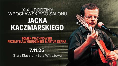 Październikowy Koncert Wrocławskiego Salonu Jacka Kaczmarskiego Łukasz Majewski