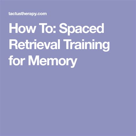 How To: Spaced Retrieval Training for Memory | Memories, Online therapy, Speech therapy resources